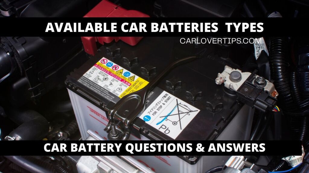 Car Battery Frequently Asked Questions 50+ - Car Lover Tips